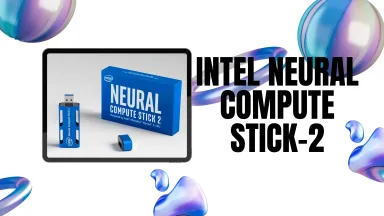 Intel Neural Compute Stick 2: Get Started with AI Development