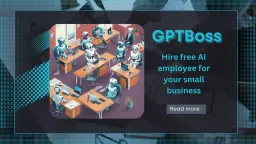 GPT Boss : Hire free AI employee