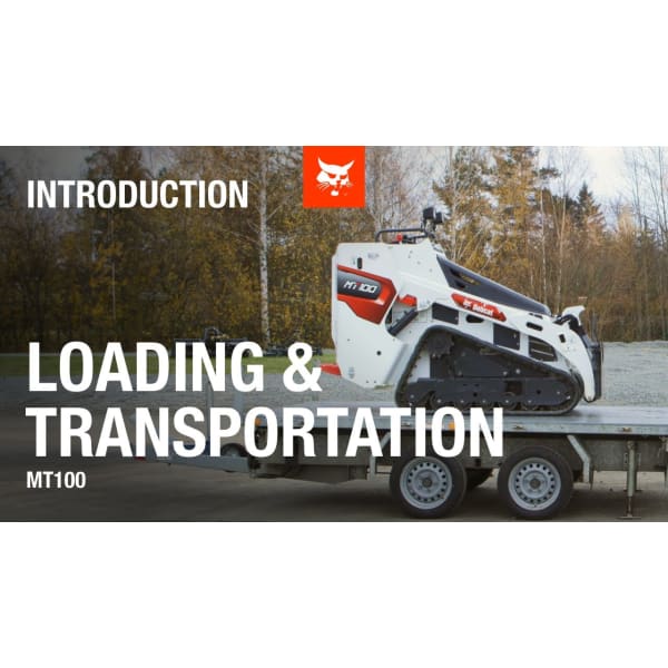 How To with Bobcat: Load and Transport Bobcat's MT100 Mini Track Loader ...
