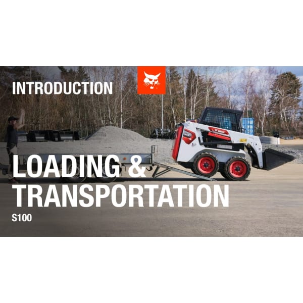 How To with Bobcat: Load and Transport Bobcat's S100 Skid-Steer Loader ...