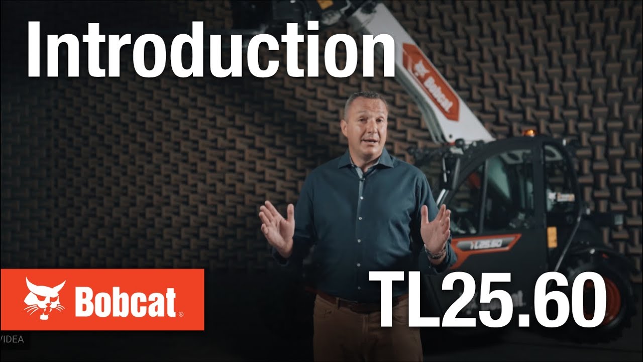 Bobcat TL25.60 Telehandler Introduction – Bobcat Company Europe