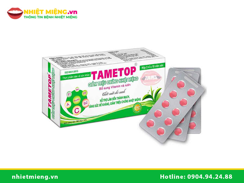 Thuốc nhiệt miệng Tametop có tốt không? Ưu & nhược điểm