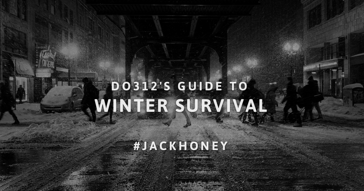 The Do312 Guide to Winter Survival