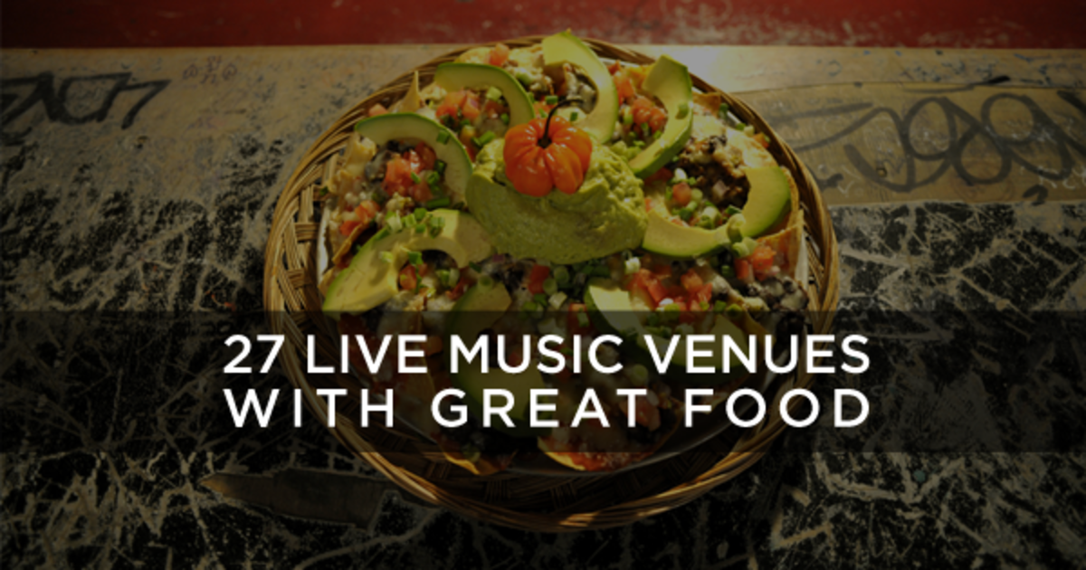 27 Live Music Venues With Great Food