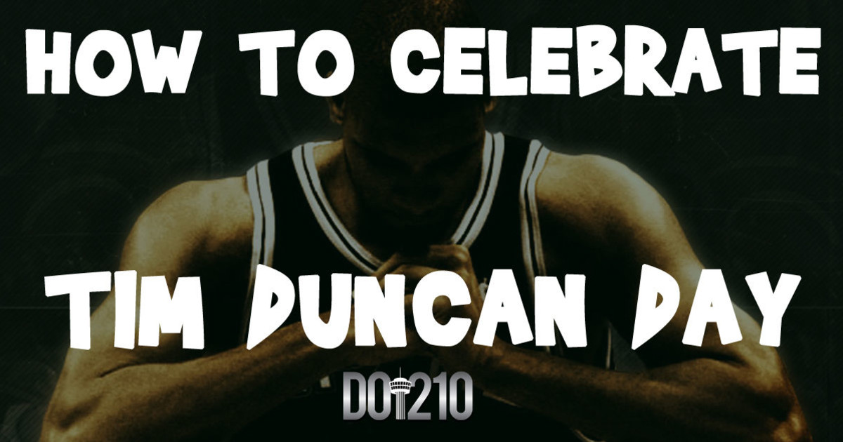 How To Celebrate Tim Duncan Day 7/21
