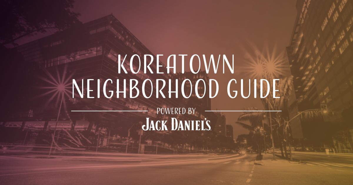 Neighborhood Guide: Koreatown