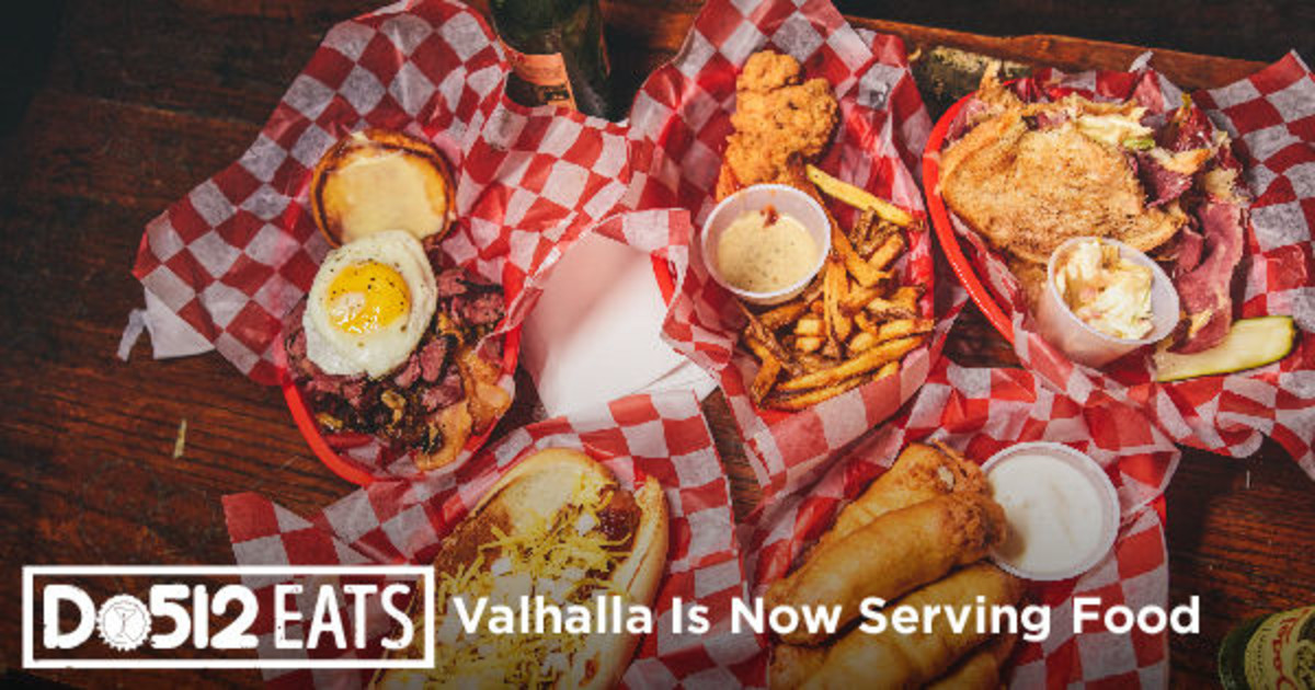 Valhalla is now Serving Food