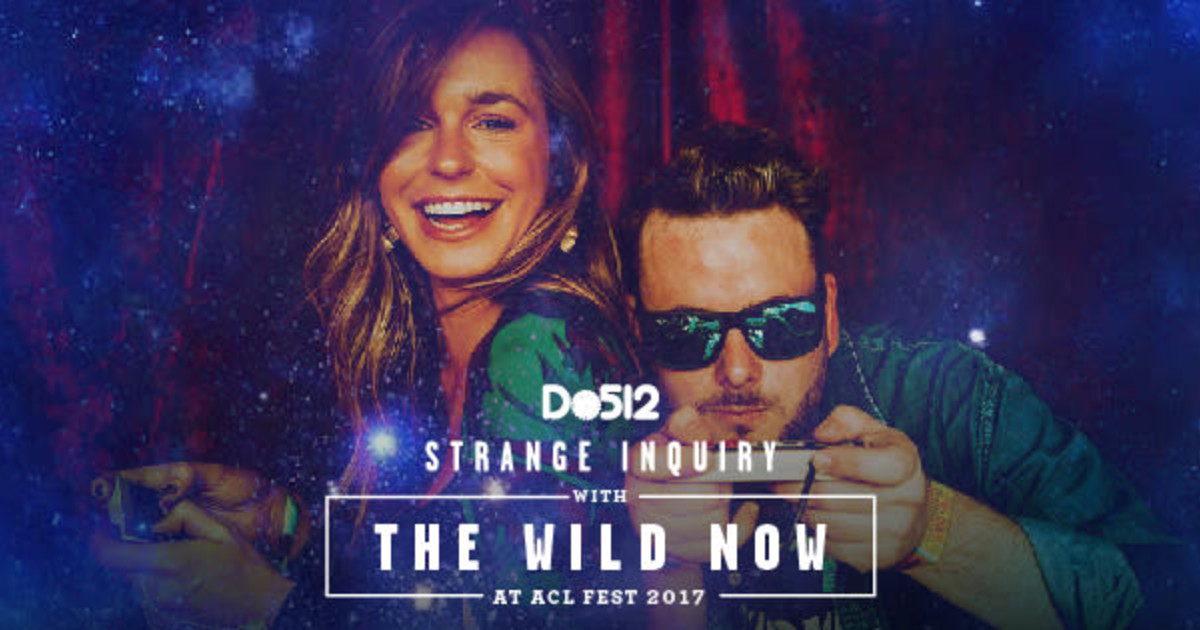 Strange Inquiry With: The Wild Now
