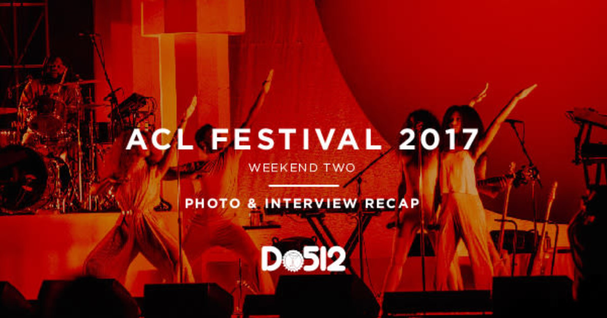 ACL Festival Weekend Two Photo & Interview Reca...