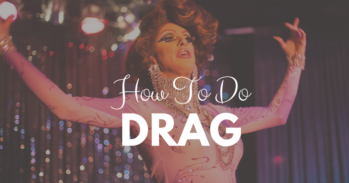 How To Do Drag in The Bay