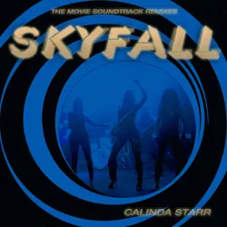 Calinda Starr - Skyfall - James Bond Theme Edit - Official Mp3
