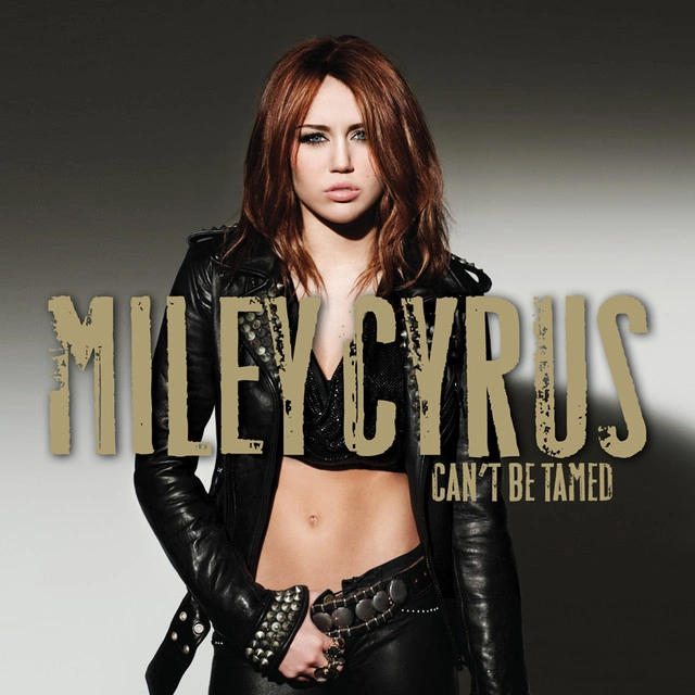 Miley Cyrus - Can'T Be Tamed - Official Mp3