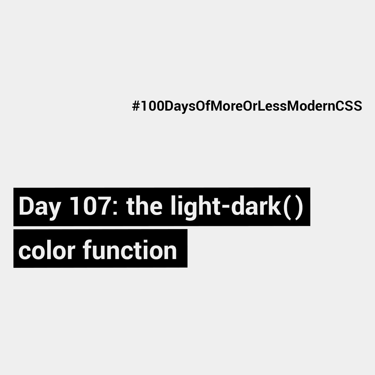 Day 107: the light-dark() color function - Manuel Matuzovic