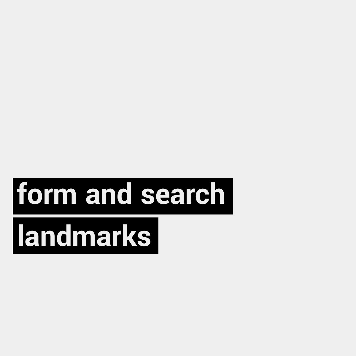 form and search landmarks - Manuel Matuzović