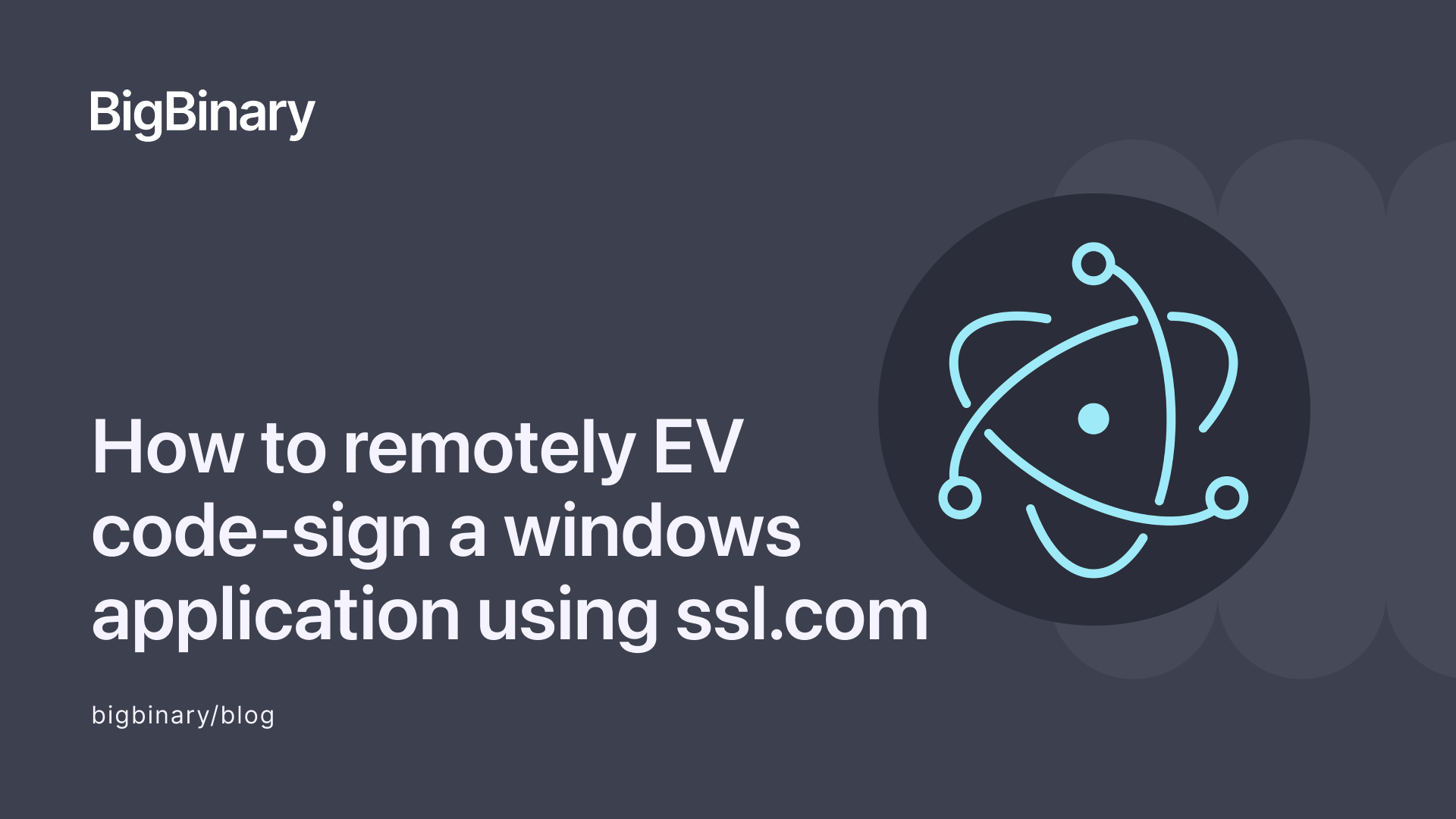 How to remotely EV code-sign a windows application using ssl.com - BigBinary Blog