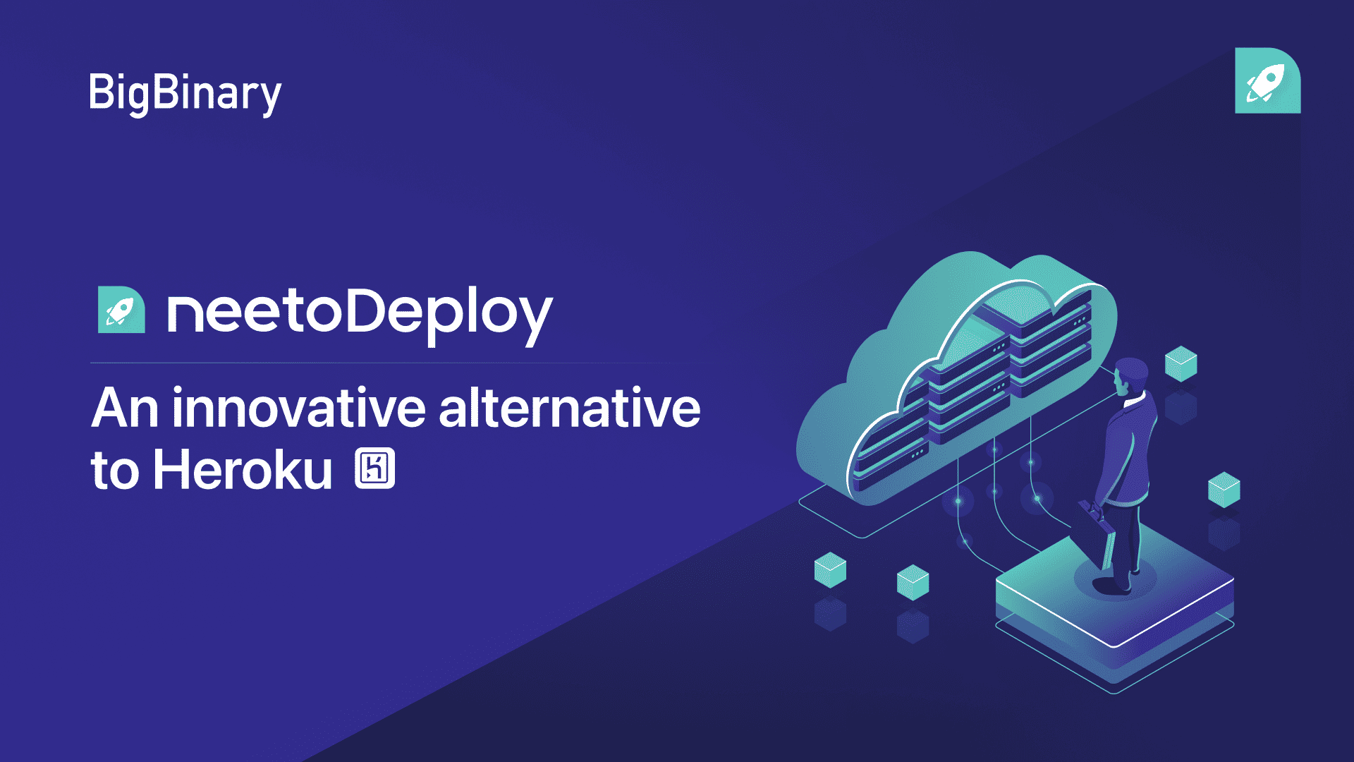NeetoDeploy: Zero to One - BigBinary Blog