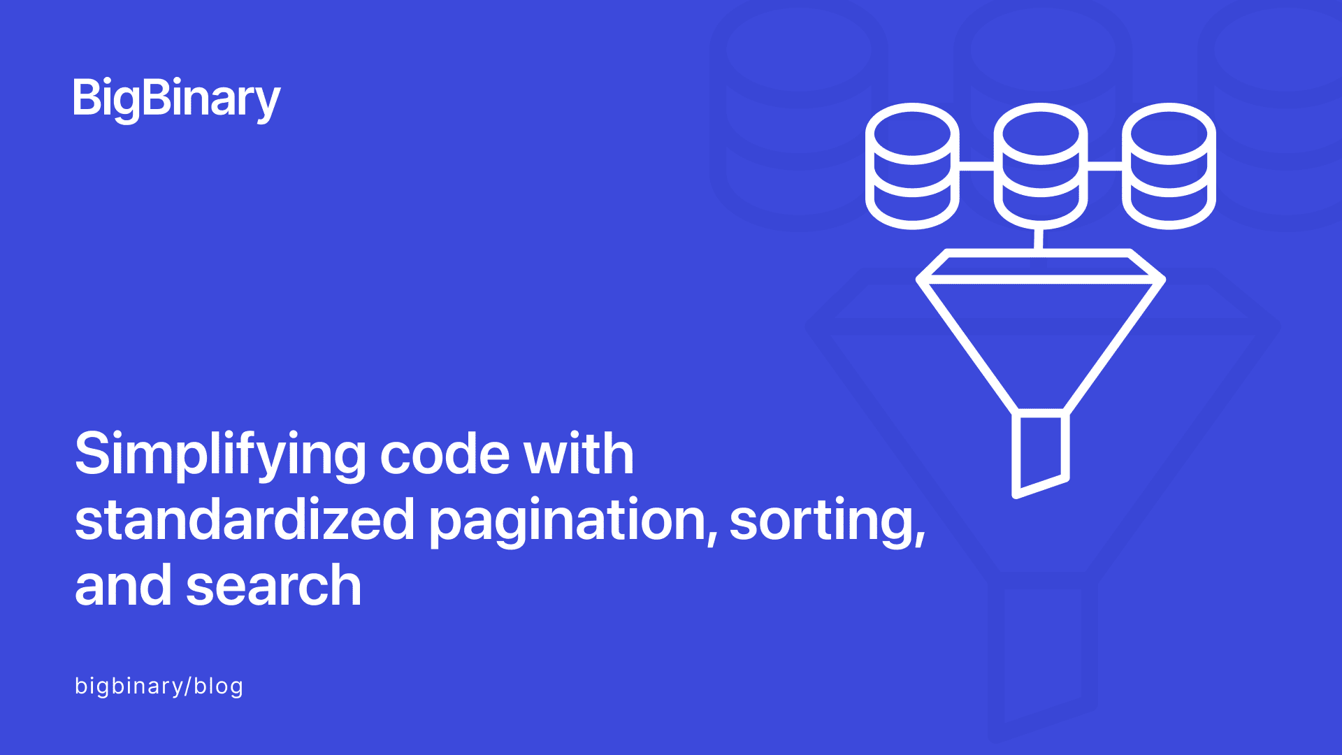 Simplifying code with standardized pagination, sorting, and search