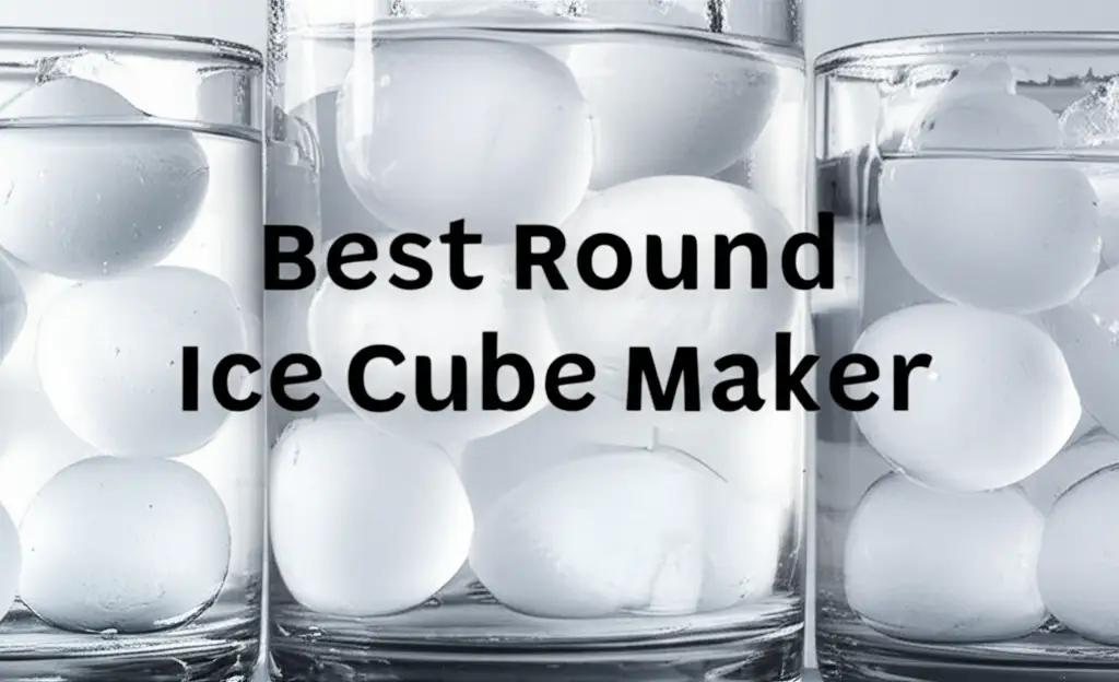 Best Round Ice Cube Maker — Home Essentials Guide (HEG)