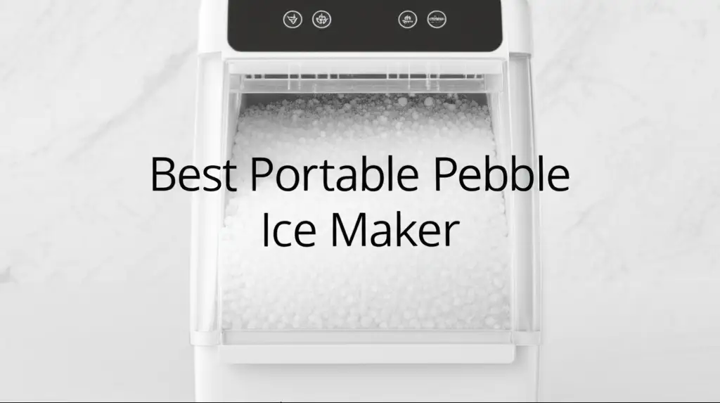 9 Best Portable Pebble Ice Makers for 2026 — Home Essentials Guide (HEG)