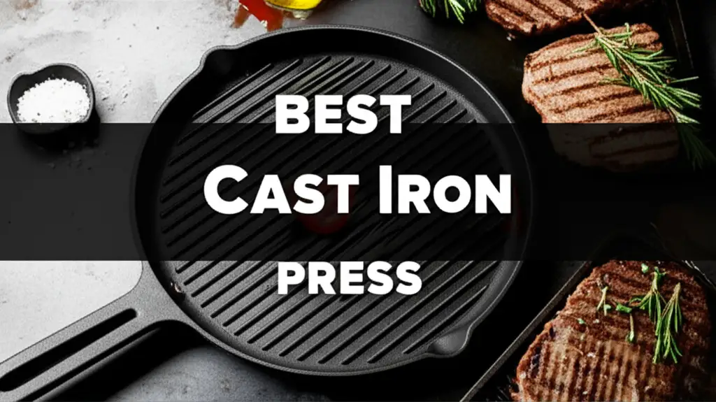 7 Best Cast Iron Press Models for Perfect Searing — Home Essentials ...