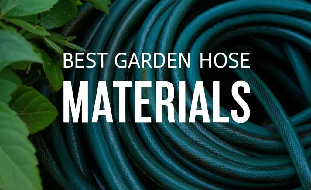 10 Best Garden Hose Materials 2026 Guide — LawnTrend.com