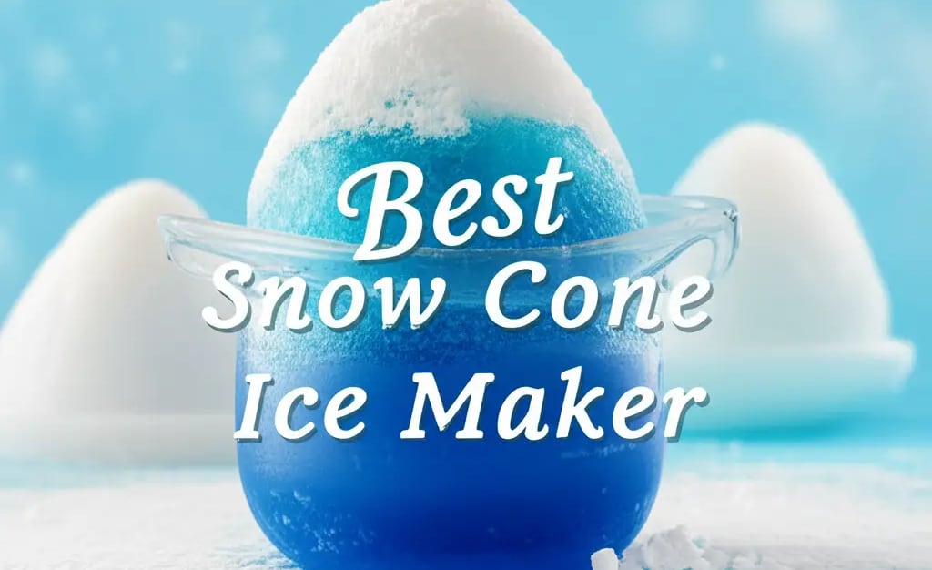 10 Best Snow Cone Ice Maker of 2026 — Home Essentials Guide (HEG)