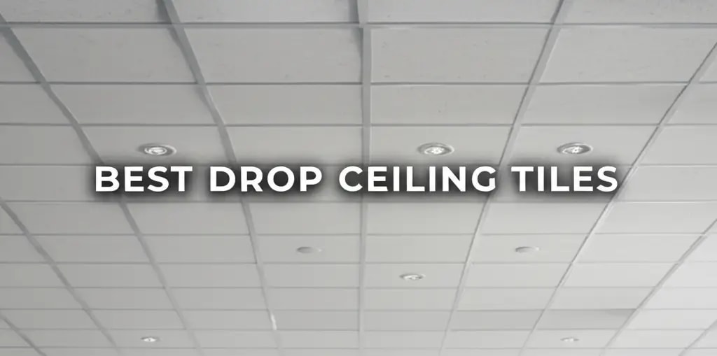 8 Best Drop Ceiling Tiles for a Flawless Finish — Home Essentials Guide ...