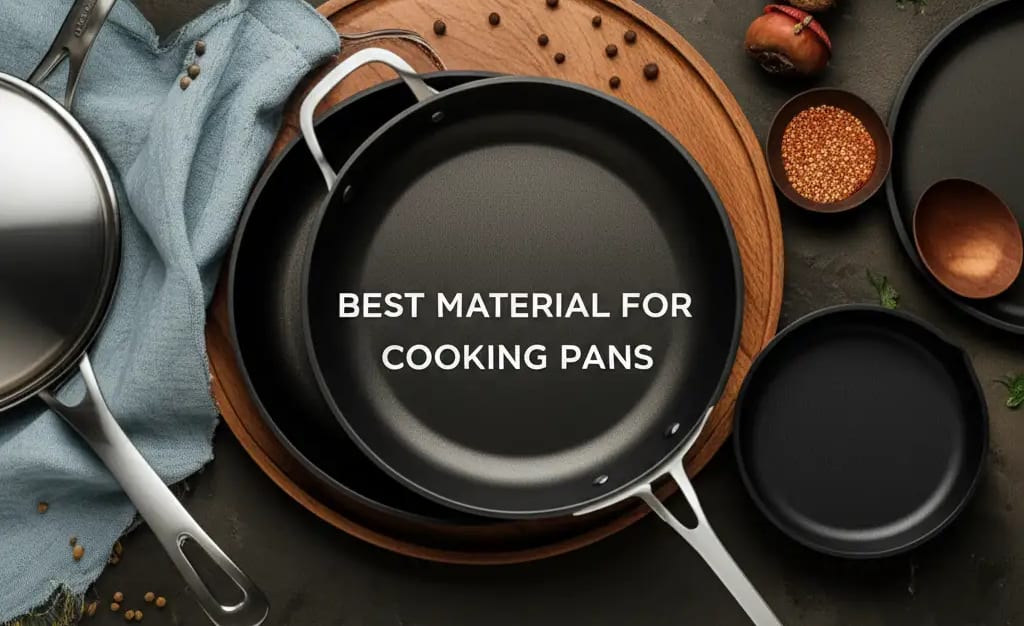 Best Material For Cooking Pans — Home Essentials Guide (HEG)