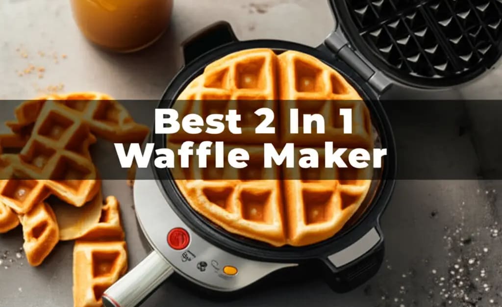 7 Best 2 In 1 Waffle Maker Models for 2026 Breakfast — Home Essentials ...