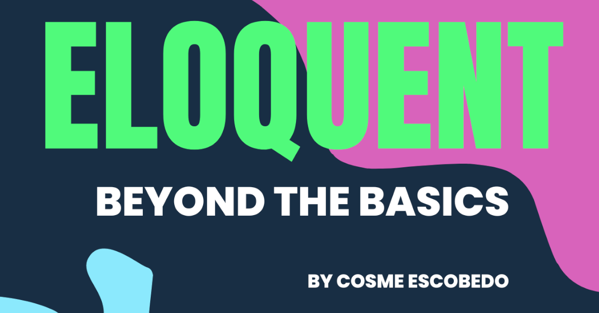 Eloquent Beyond The Basics Eloquent Beyond The Basics