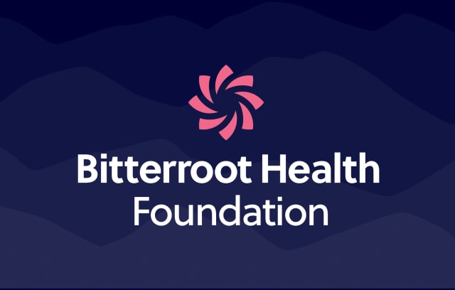 Bitterroot Health Foundation | Bitterroot Health