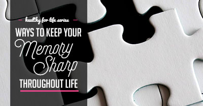 Mind Over Matter: Ways To Keep Your Memory Sharp | Memorial Hospital of ...