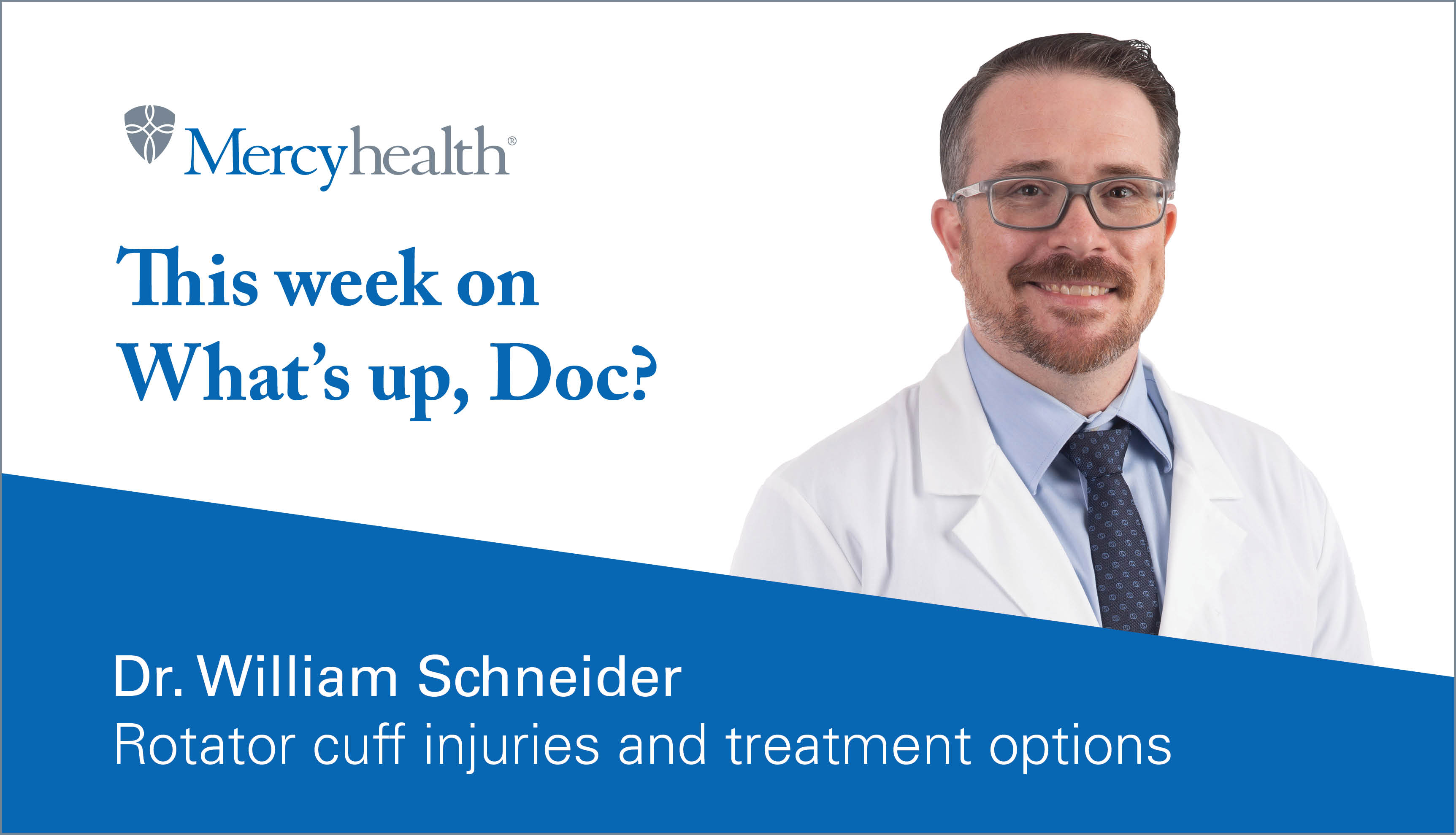 William R. Schneider, DO | Mercyhealth