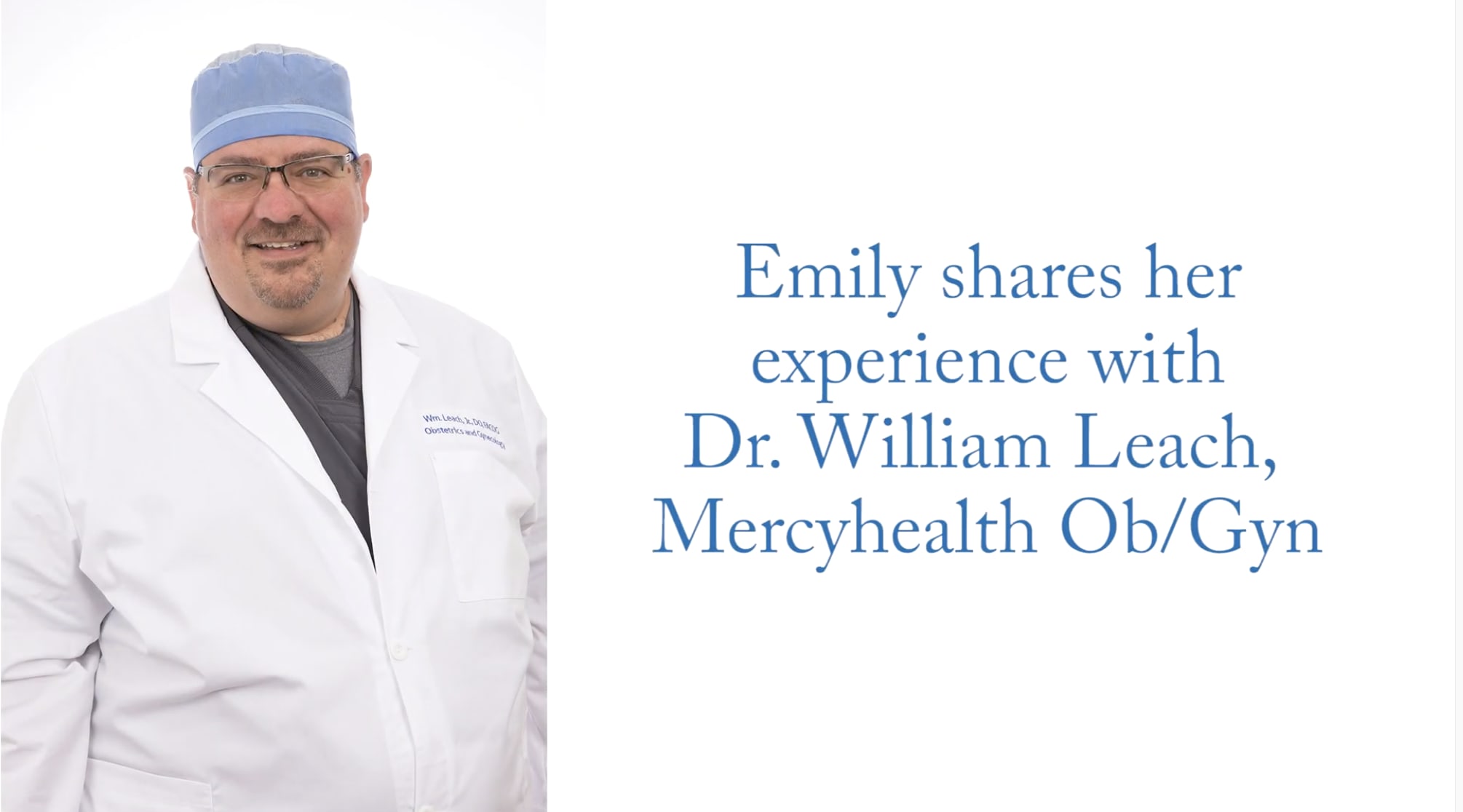William C. Leach, Jr., DO, FACOG | Mercyhealth