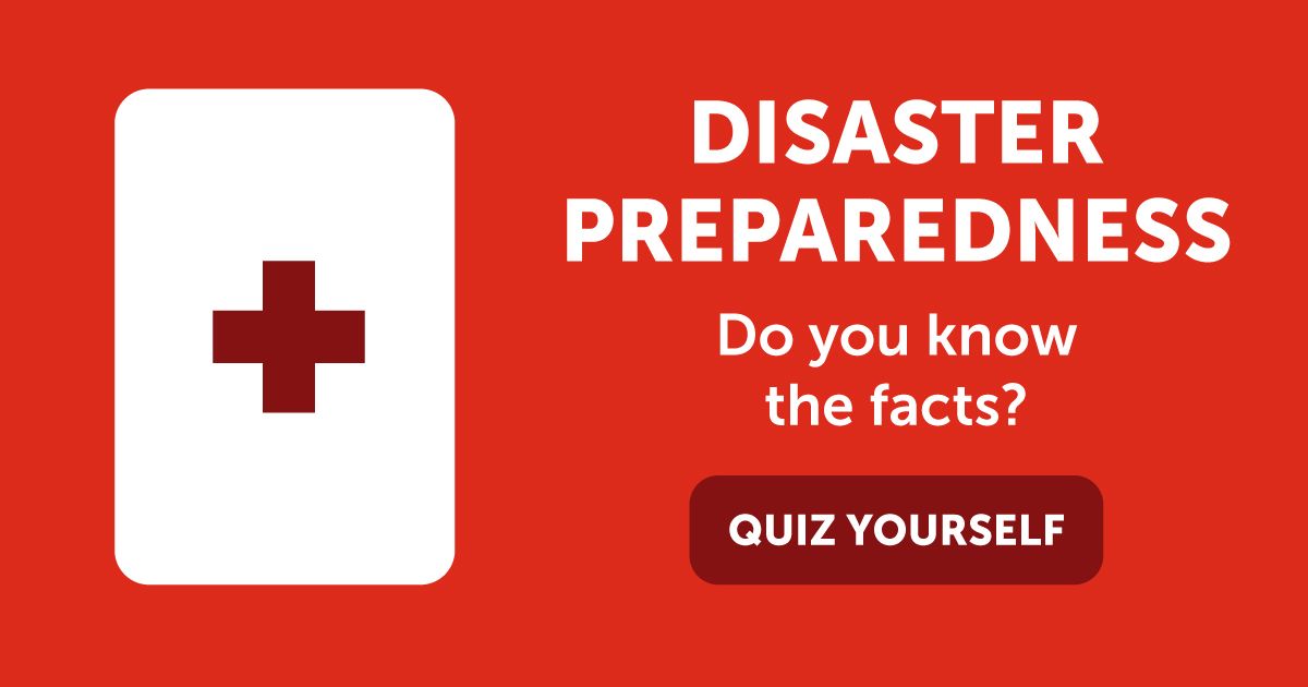 Disaster preparedness quiz | Mercyhealth