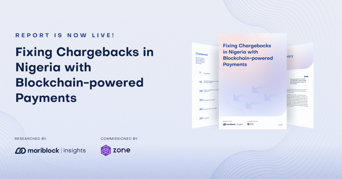 Report: Fixing Chargebacks in Nigeria with Blockchain-powered Payments