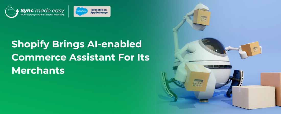 Shopify Brings AI-enabled Commerce Assistant For Its Merchants