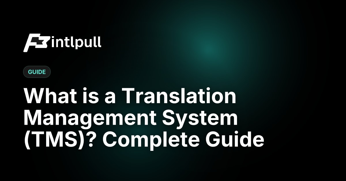 What is a Translation Management System (TMS)? Definition & Guide