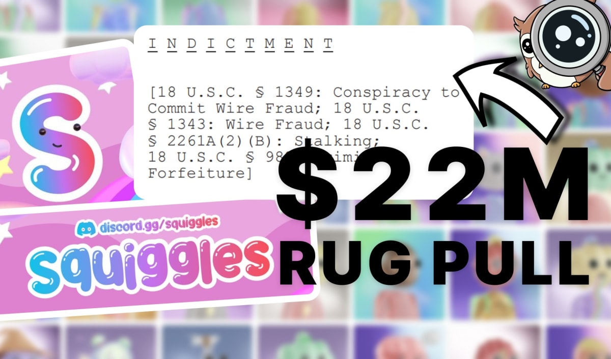 California Duo Busted for $22M Squiggles NFT Rug Pull: The | Pluid Console
