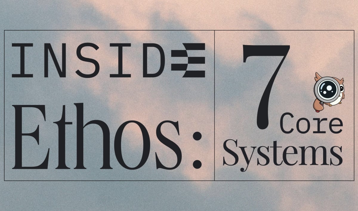 Inside Ethos: The 7 Core Systems of Web3’s Trust Layer | Pluid Console