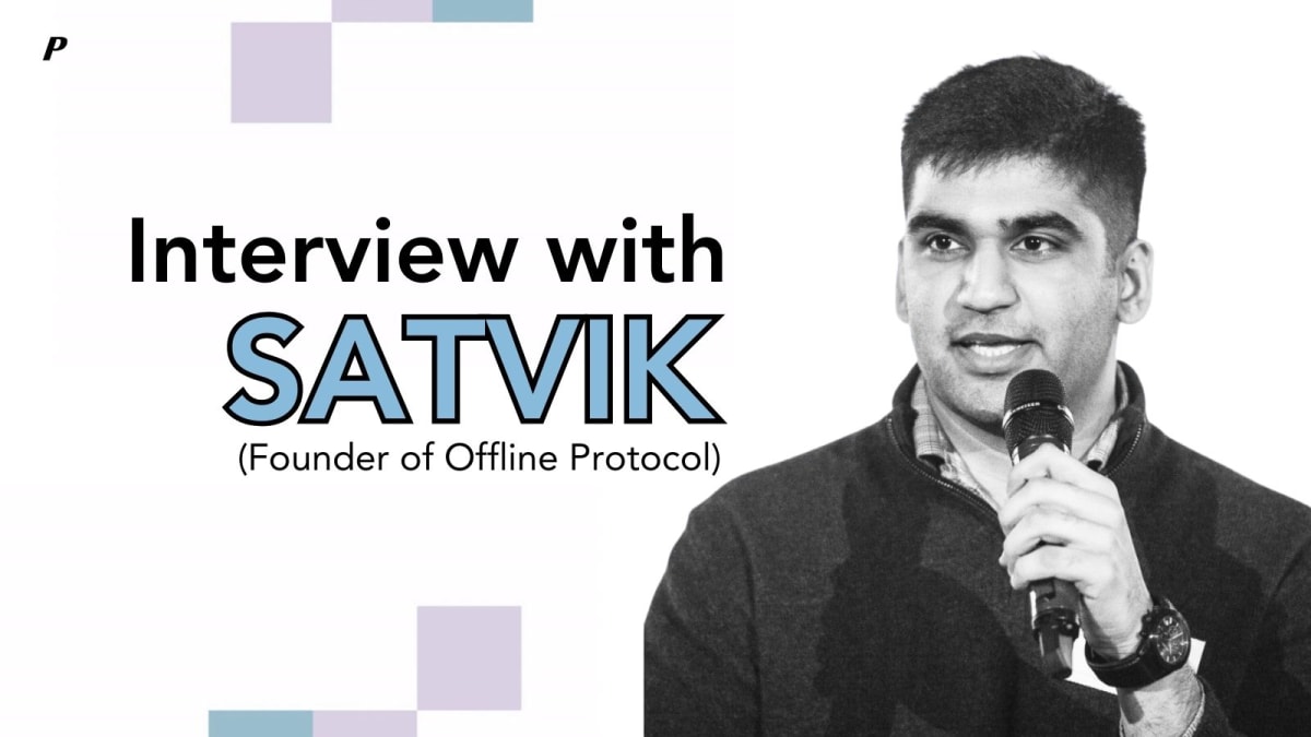 Interview with Satvik, Founder of Offline Protocol | Pluid Console