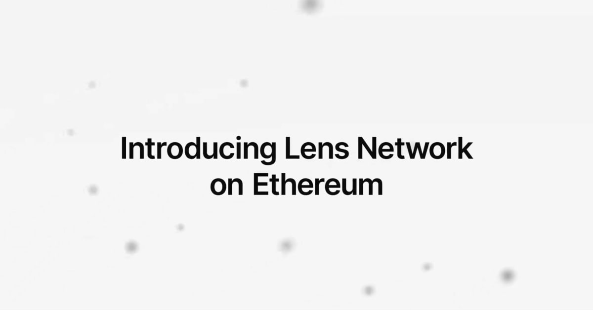 Introduction to Lens Protocol's Blueprint for Lens Network | Pluid Console