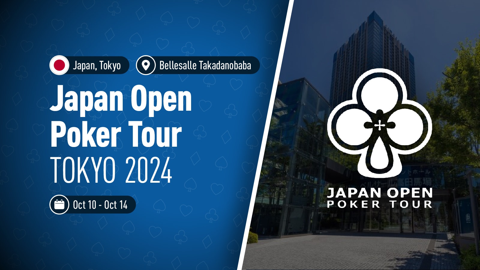 JOPT / Japan Open poker Tour Tokyo 2024 | 2024.10.10 - 2024.10.14