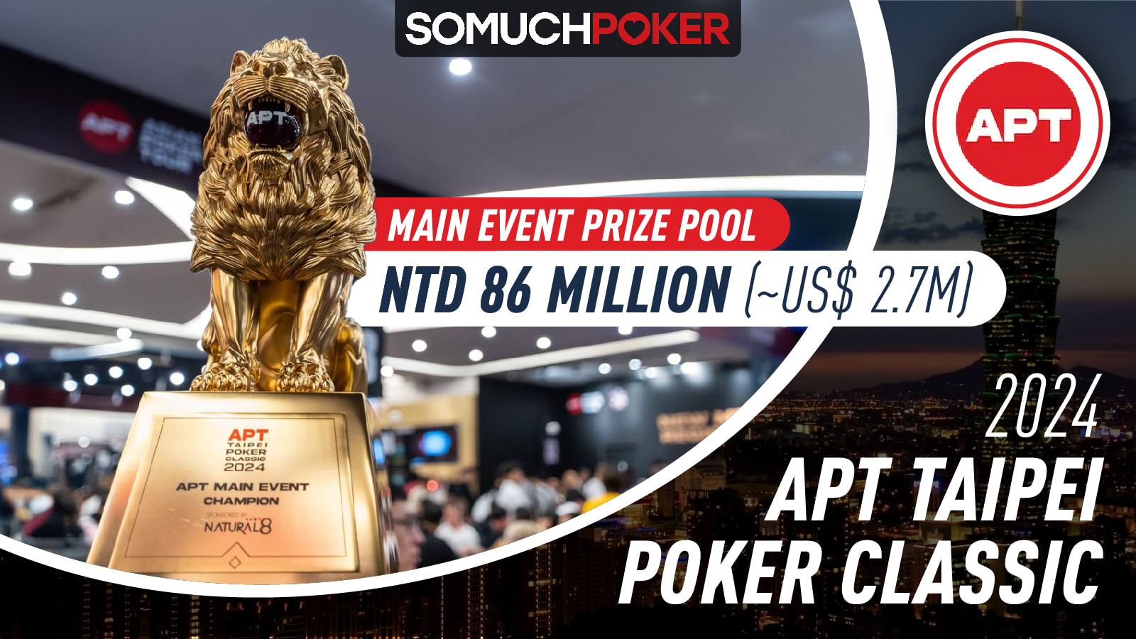 APT Taipei Poker Classic 2024: Main Event pot soars to NTD 86 Million (~US$ 2.7M), Andrew Ong ...