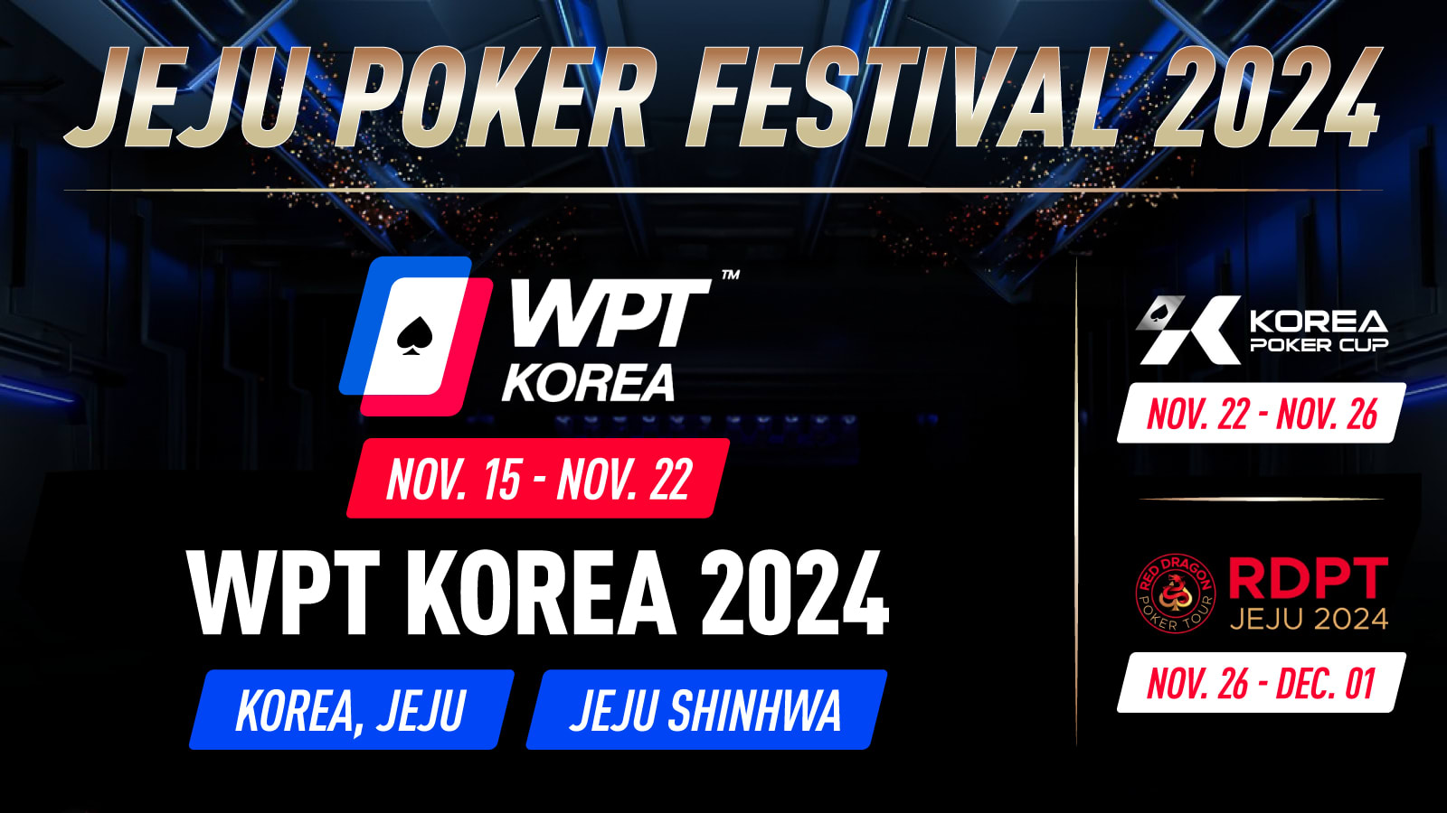 WPT Jeju Poker Festival 2024 / WPT Main Event (2,500,000 KRW) | 2024.11.16 - 2024.11.19