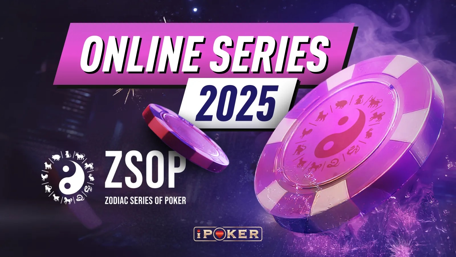 iPoker - Amazing new series: Zodiac Series of Poker 2025