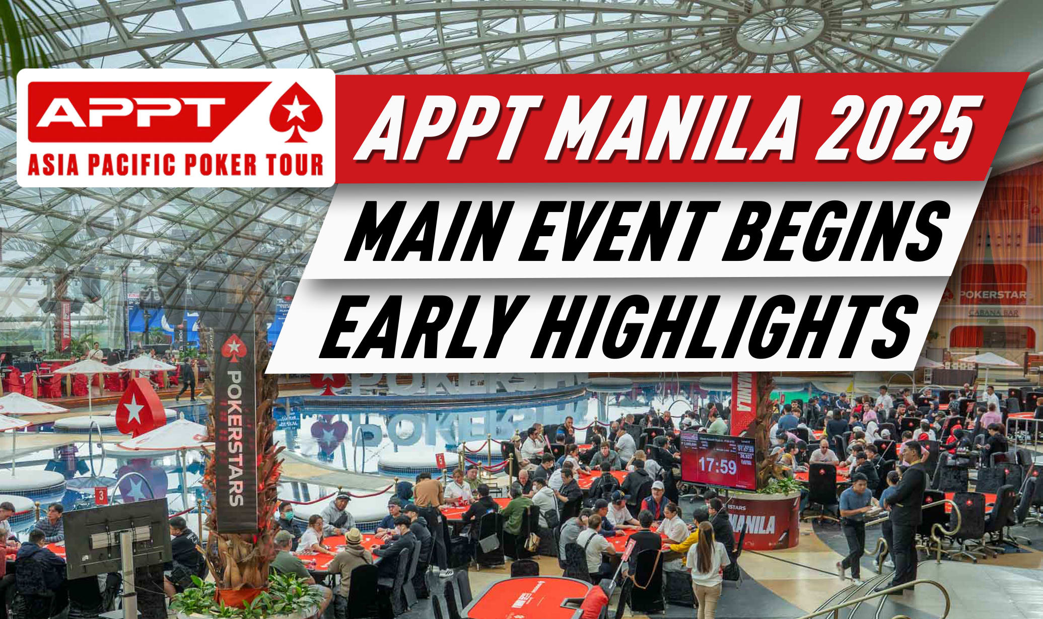 APPT Manila 2025 Early Highlights; Main Event ₱58M (~$1M) Guaranteed ...