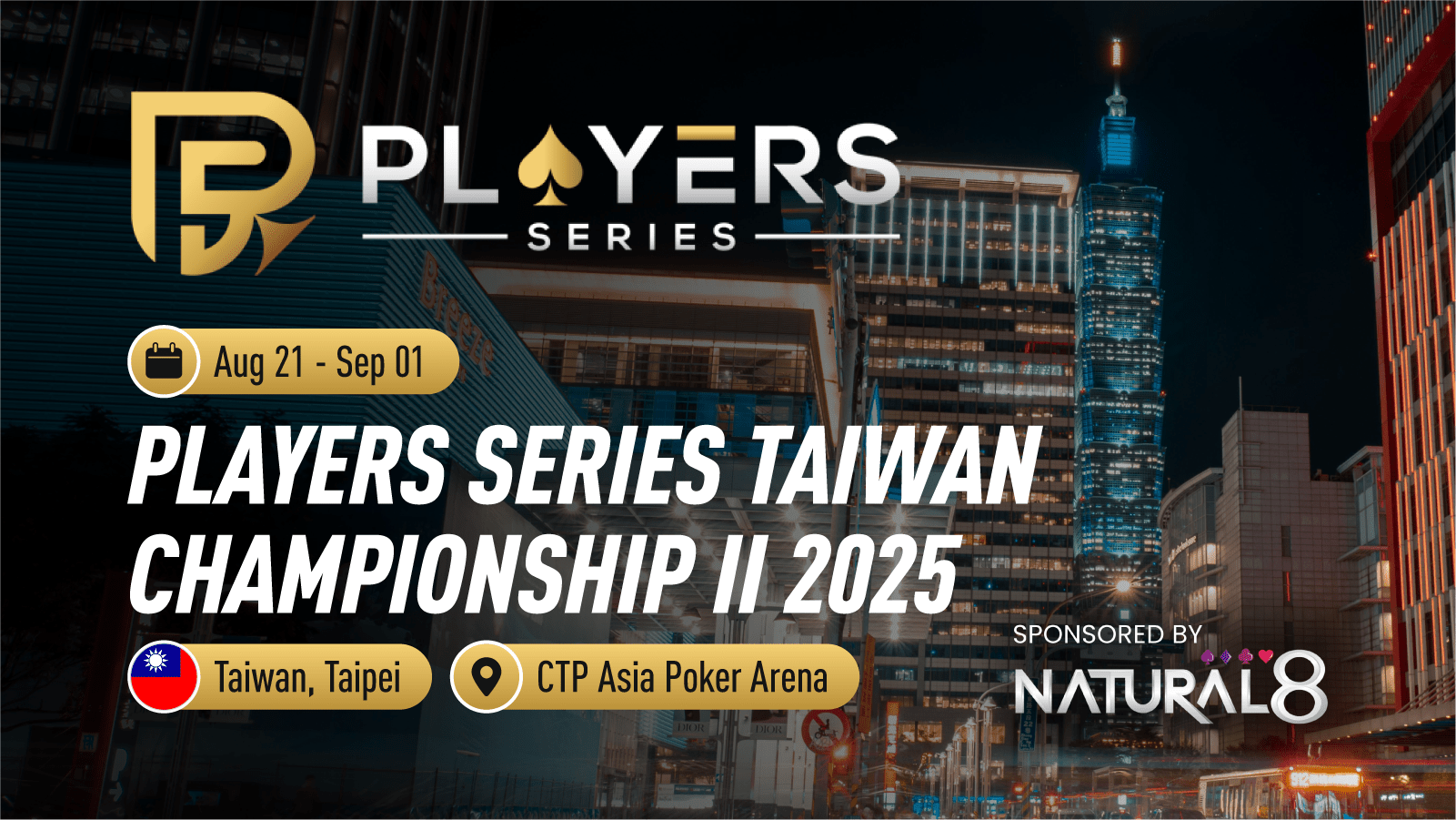 Players Series Championship II Taipei 2025 / PS Championship Main Event (33,000 TWD) | 2025.08. ...