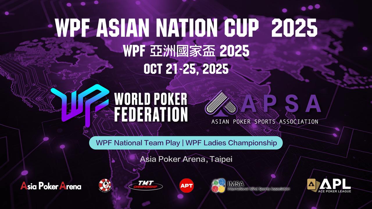 World Poker Federation Announces Inaugural WPF Asian Nations Cup in ...