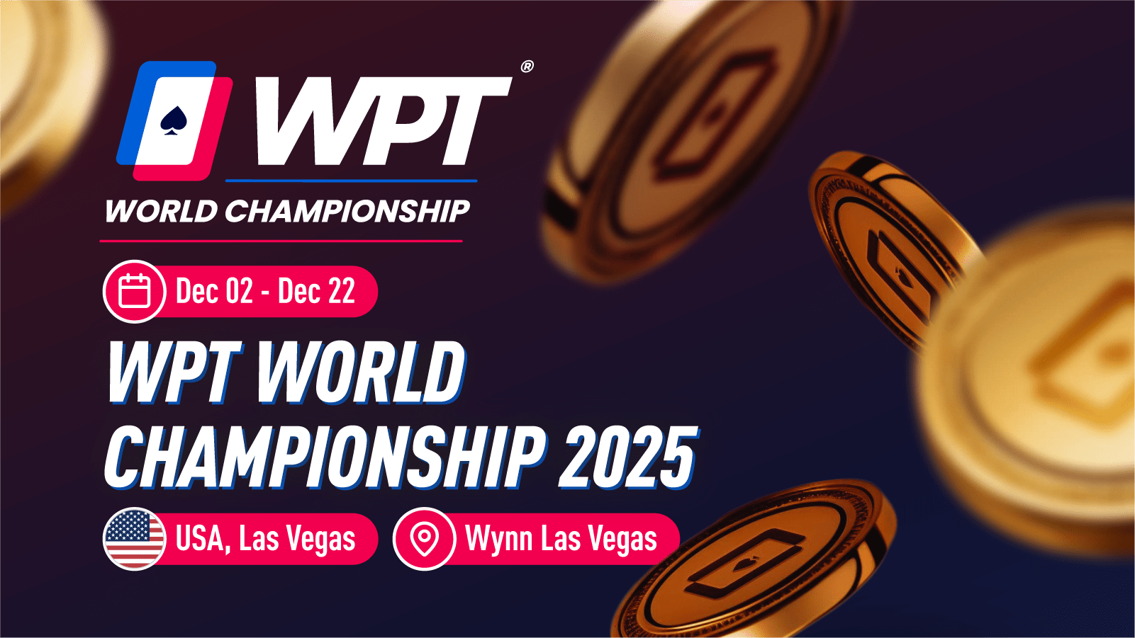 WPT / WPT World Championship 2025 | 2025.12.02 - 2025.12.22